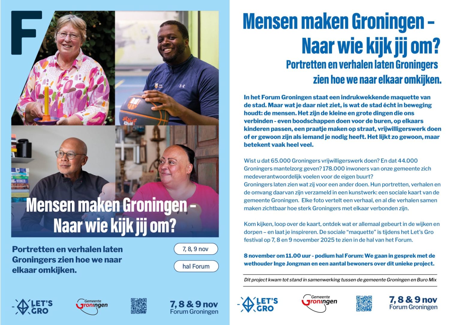 De toekomst van Groningen is van iedereen- denk, doe en praat mee! - Vrijwilligers - ”Portretten ...